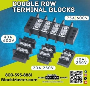 Double Row Terminal Blocks For You from BlockMaster Electronics, Inc.