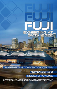 SMTAI 2022 - Join Fuji at Booth #1051 from Fuji America Corporation